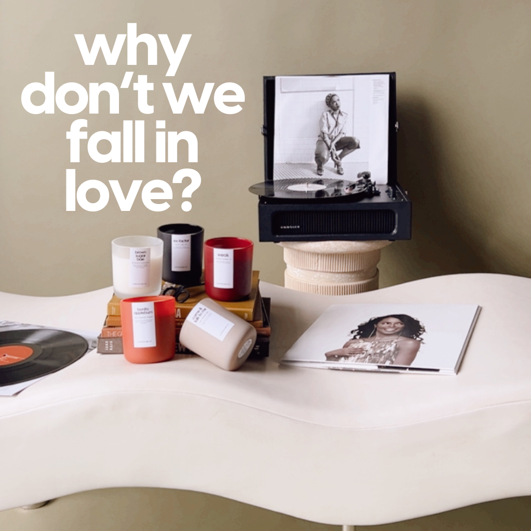 Why Don't We Fall in Love? – Authenticality Co.